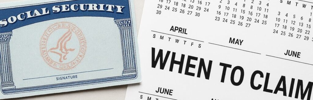 When to Claim Social Security: How Much Does It Matter, Anyway?